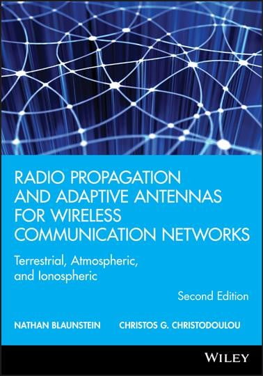 Pre-Owned Wiley Microwave and Optical Engineering: Radio Propagation and Adaptive Antennas for ...