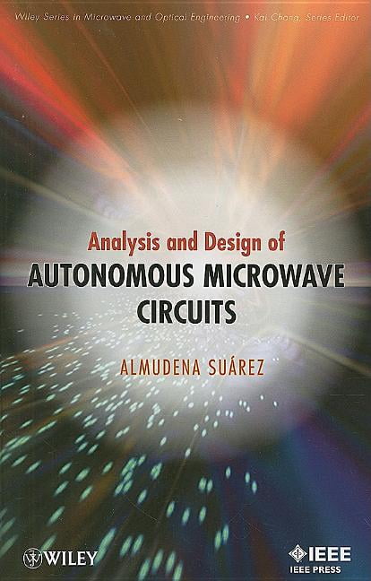 Wiley Microwave and Optical Engineering Autonomous Microwave Circuits, Book 190, (Hardcover ...