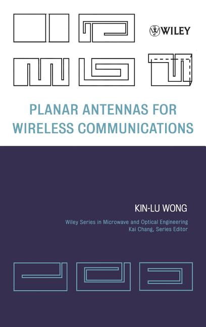 Wiley Microwave and Optical Engineering Planar Antennas for Wireless ...