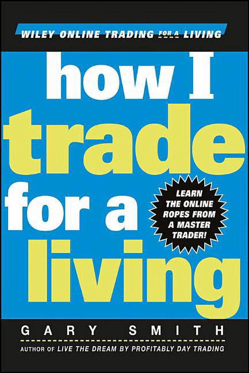 Wiley Online Trading for a Living How I Trade for a Living, (Hardcover ...