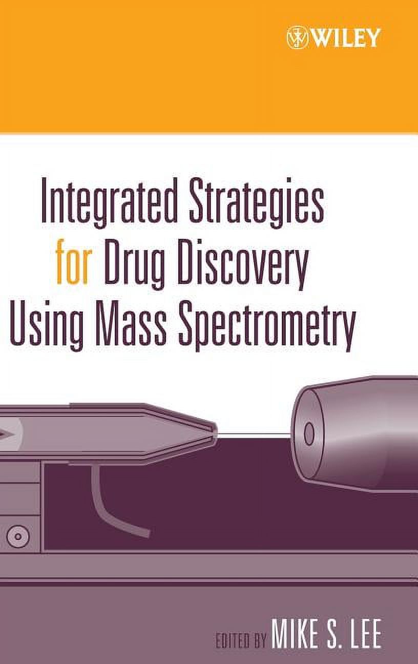 Wiley Pharmaceutical Science and Biotech Integrated Strategies for Drug ...