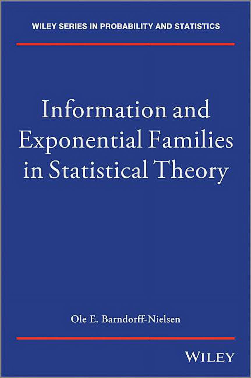 Wiley Probability and Statistics: Information and Exponential Families ...