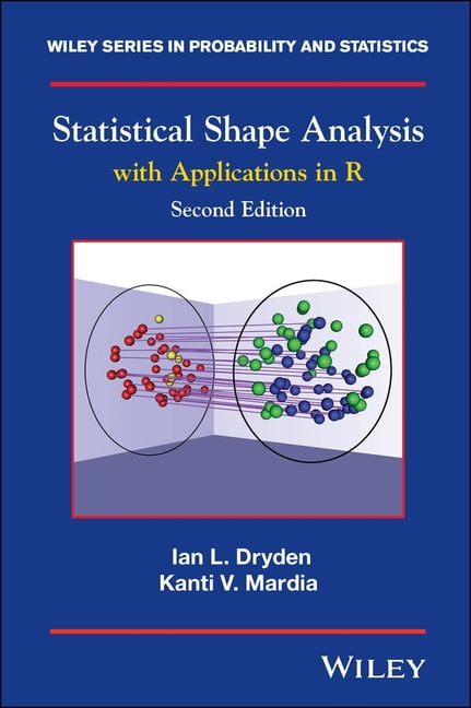 Wiley Probability and Statistics Statistical Shape Analysis: With ...
