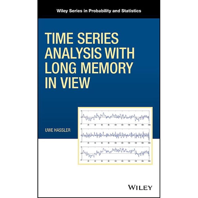 Wiley Probability and Statistics: Time Series Analysis with Long Memory ...