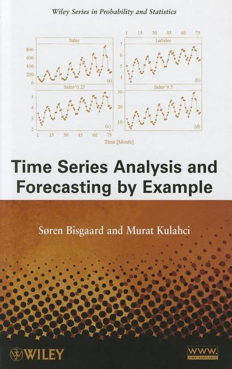Wiley Probability and Statistics Time Series by Example, Book 301 ...