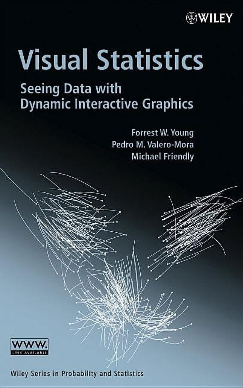 Wiley Probability and Statistics Visual Statistics: Seeing Data with ...