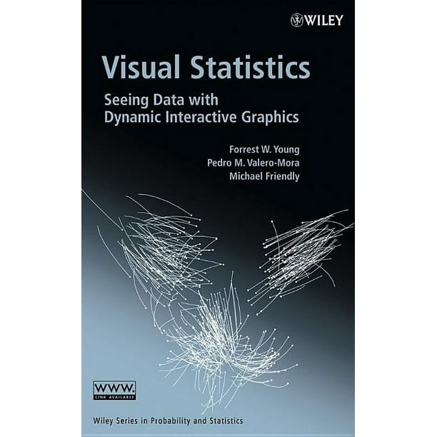 Wiley Probability and Statistics Visual Statistics: Seeing Data with ...