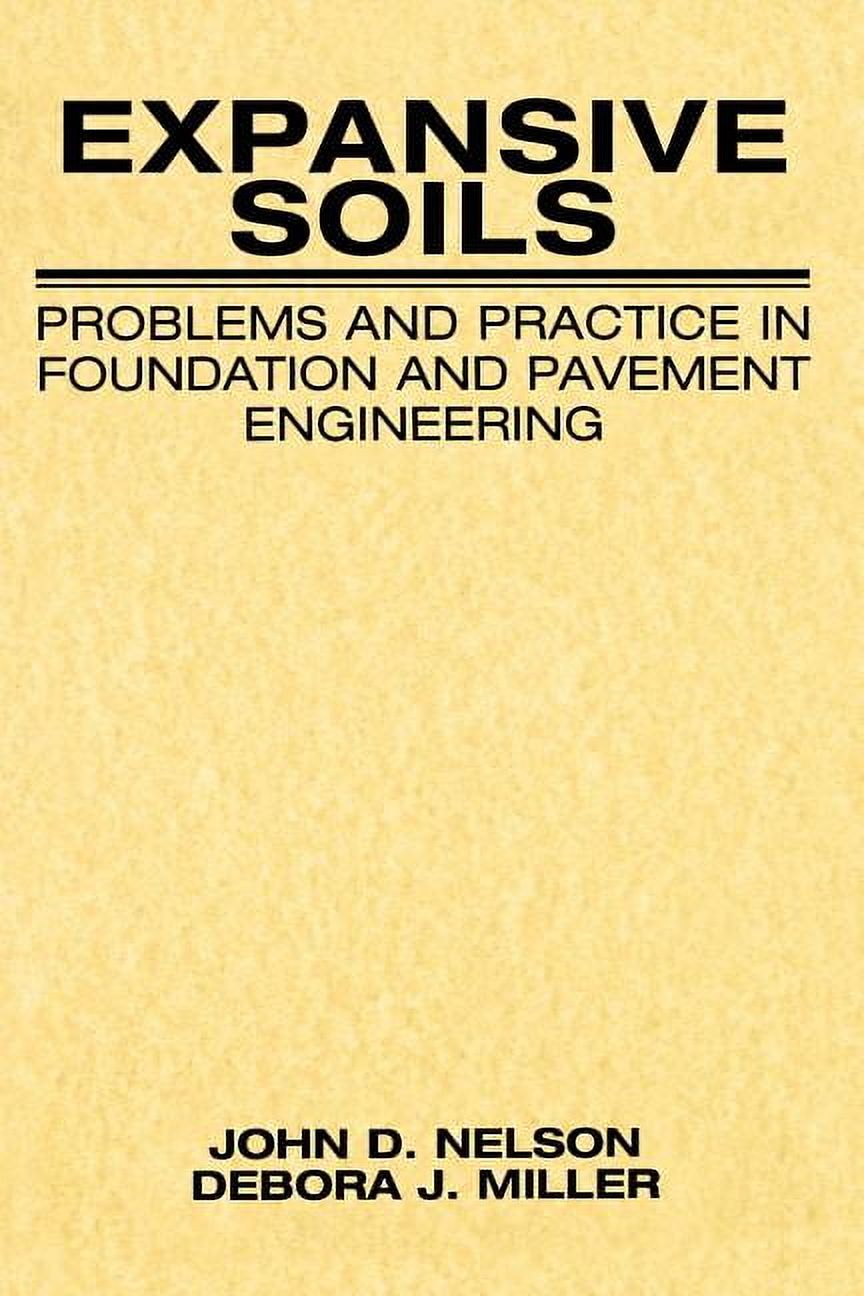 Wiley Professional Expansive Soils: Problems and Practice in Foundation ...