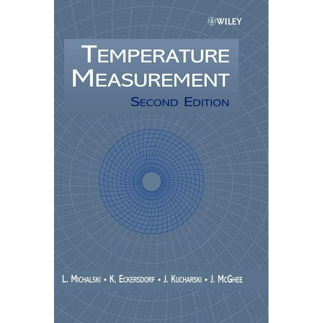 Wiley Series in Measurement Science and Temperature Measurement ...