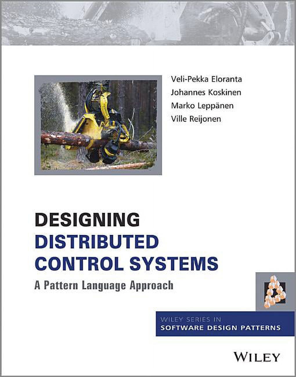Wiley Software Patterns Designing Distributed Control Systems: A ...