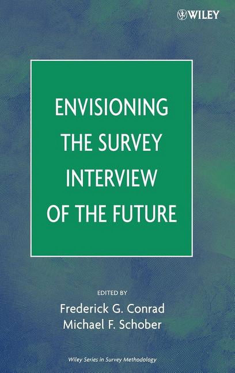 Wiley Survey Methodology Modern Survey Interview, Book 542, (Hardcover ...