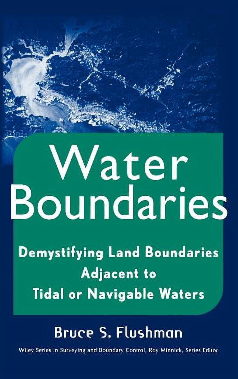 Wiley Surveying and Boundary Control Water Boundaries: Demystifying ...