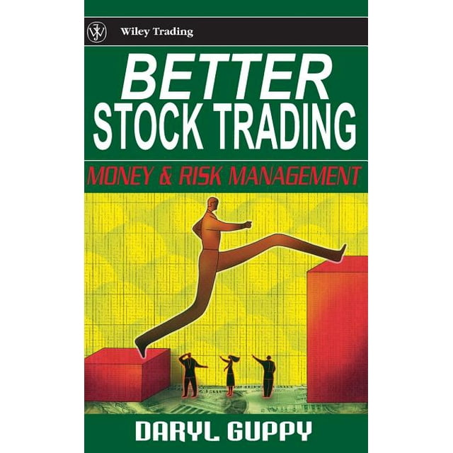 Wiley Trading Better Stock Trading: Money and Risk Management ...
