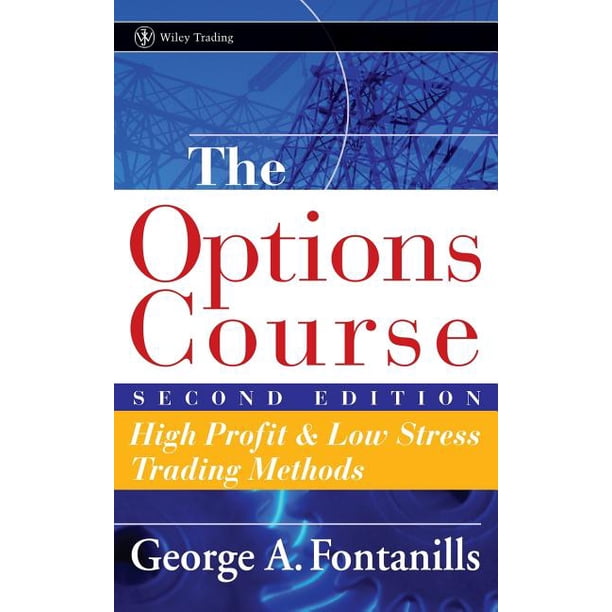 Wiley Trading The Options Course, Book 226, (Hardcover) - Walmart ...