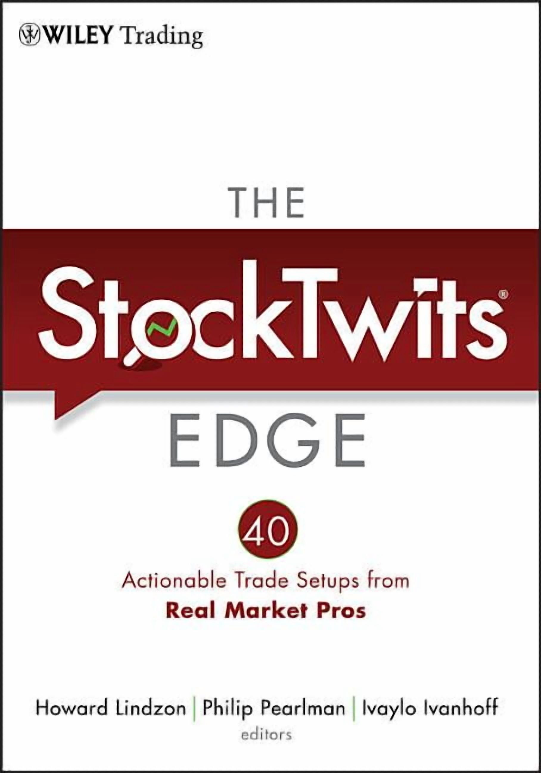 Wiley Trading The Stocktwits Edge: 40 Actionable Trade Set-Ups from ...