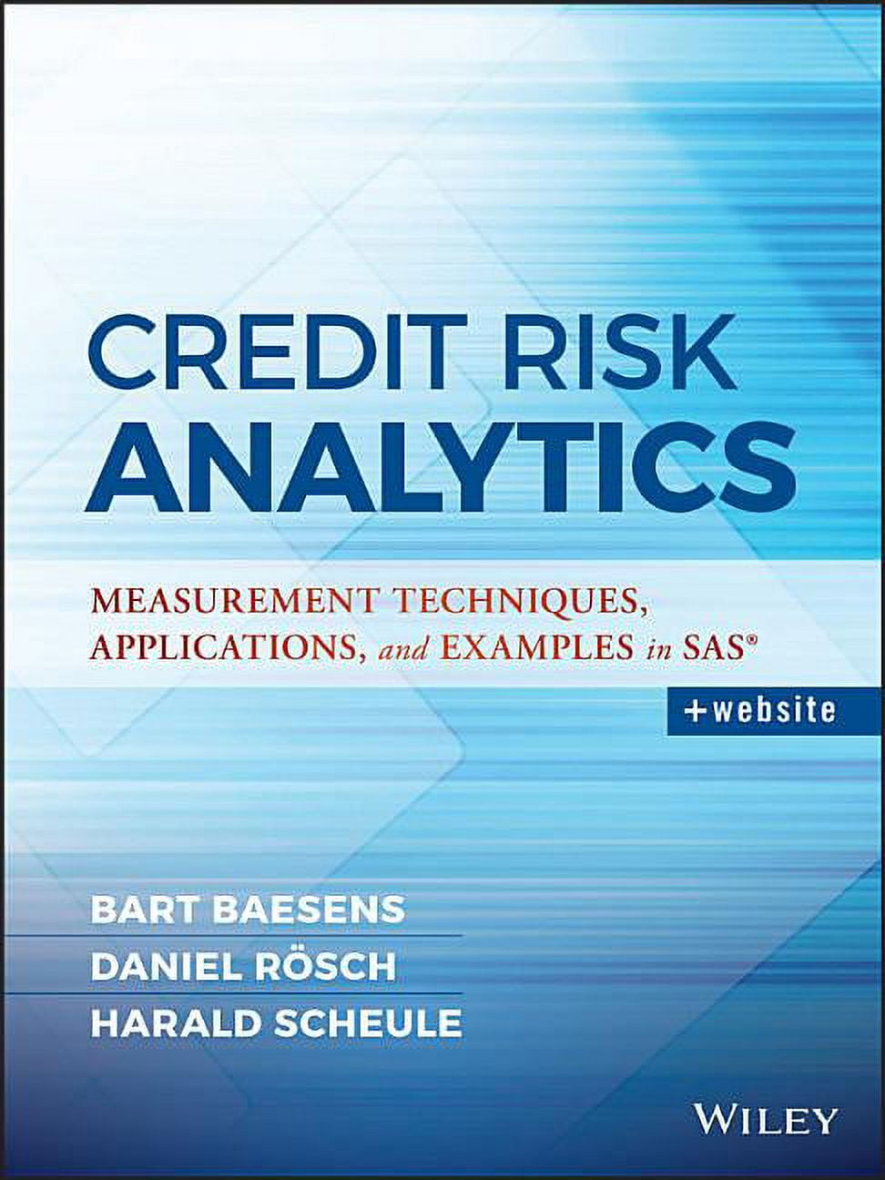 Wiley and SAS Business Credit Risk Analytics: Measurement Techniques ...
