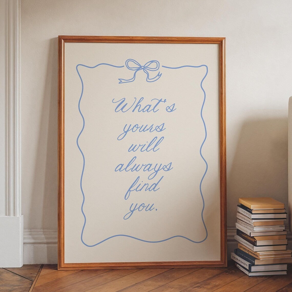 What'S Yours Will Always Find You Poster, Positive Affirmation Print ...
