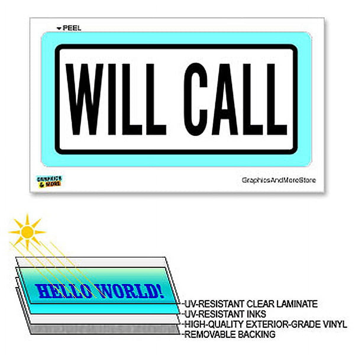 Will Call - 12 in x 6 in - Laminated Sign Window Business Sticker ...