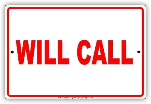 Will Call Reservation Authorization Method Alert Caution Warning Notice ...