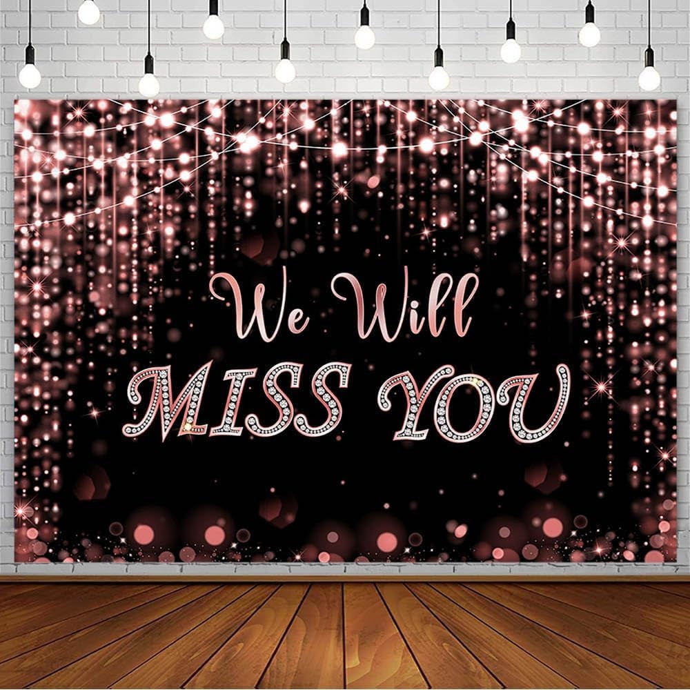 We Will Miss You Backdrop Rose Gold Going Away Photography Background Men Women Congrats ...