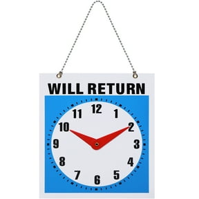 Will Be Back Sign