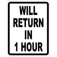 Will Return in 10 Minutes Sign - Walmart.com