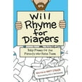 Will Rhyme for Diapers: Will Rhyme for Diapers: Baby Poems for the ...