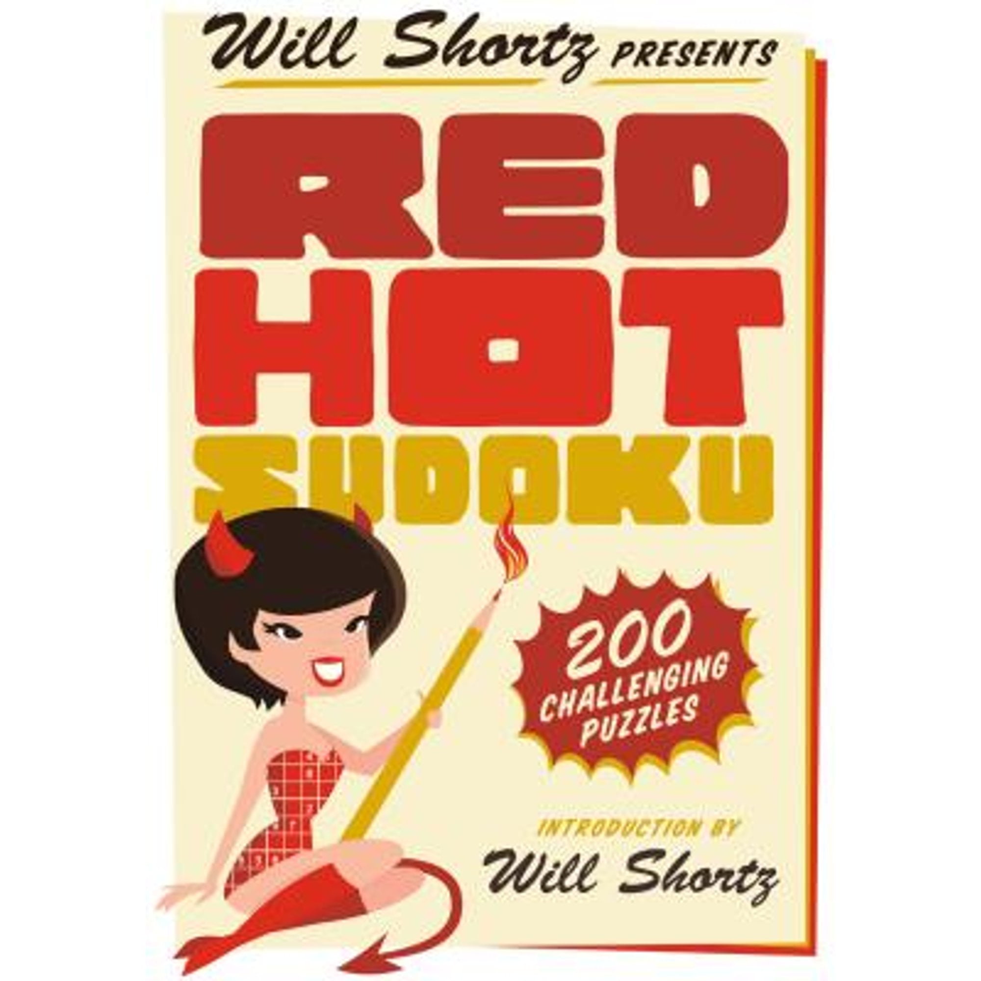 Will Shortz Presents Red Hot Sudoku: 200 Challenging Puzzles (Paperback ...