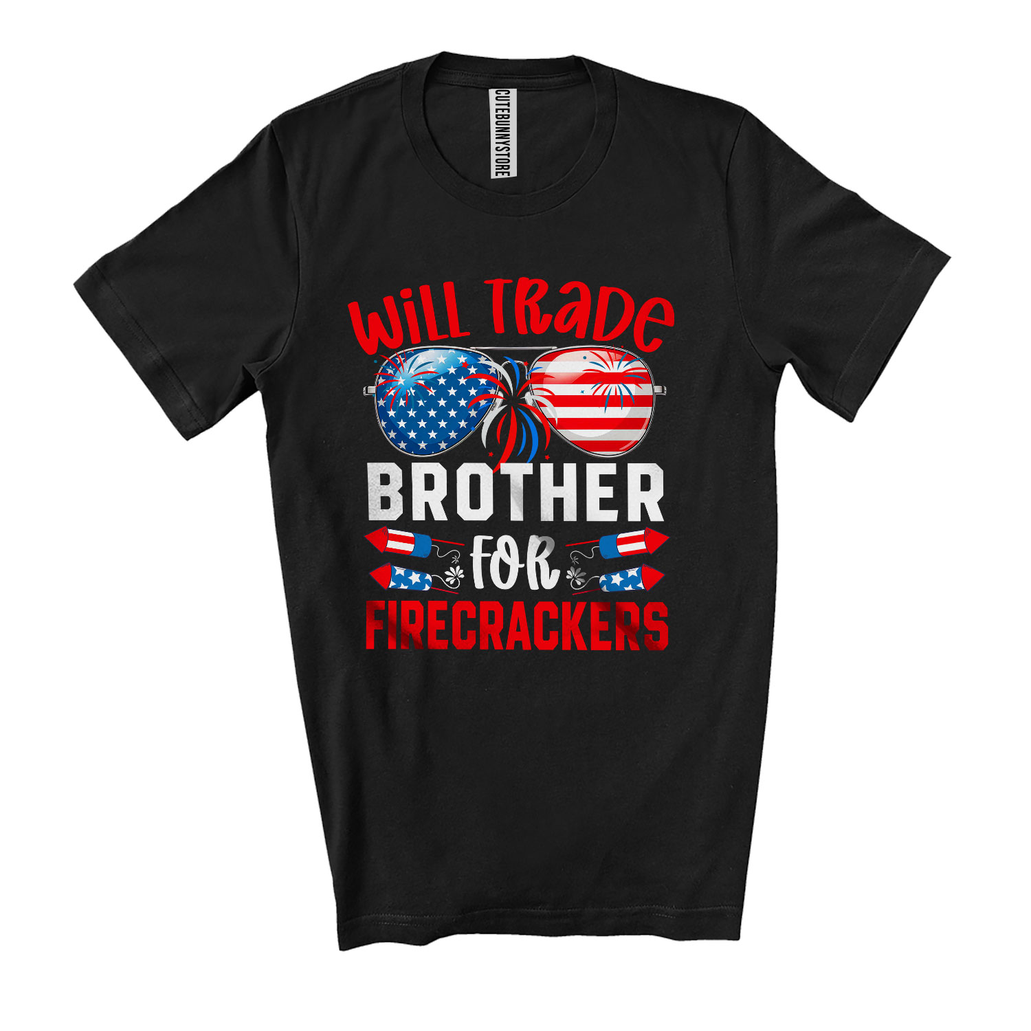 Will Trade Brother For Firecrackers; Humorous 4th Of July US Flag ...
