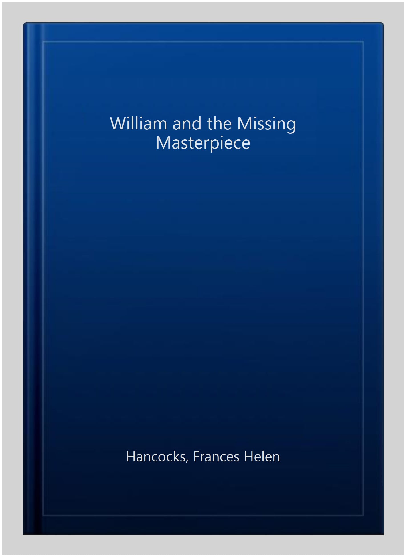 William And The Missing Masterpiece - Walmart.com