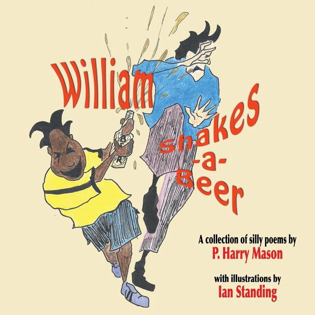 William Shakes a Beer, (Paperback) - Walmart.com