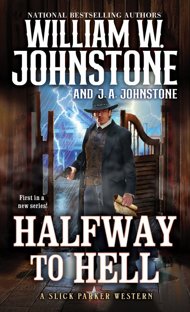 William W. Johnstone: Halfway to Hell (Paperback) - Walmart.com