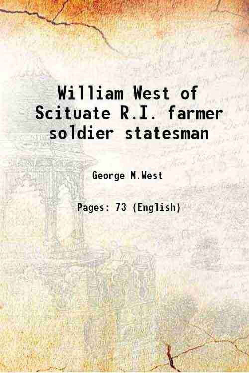 William West of Scituate R.I. farmer soldier statesman 1919 - Walmart.com