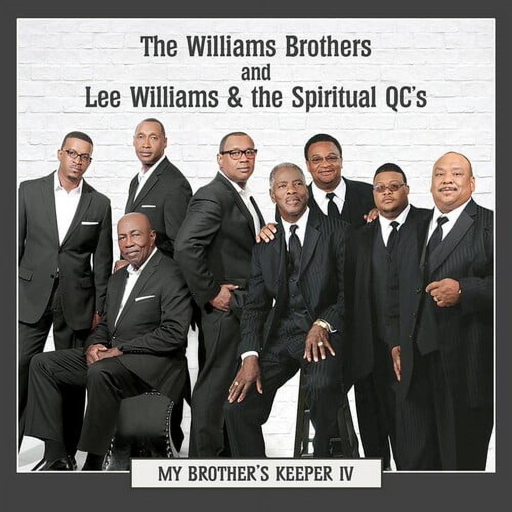 Williams Brothers & Lee Williams & Spiritual QC's - My Brother's Keeper ...