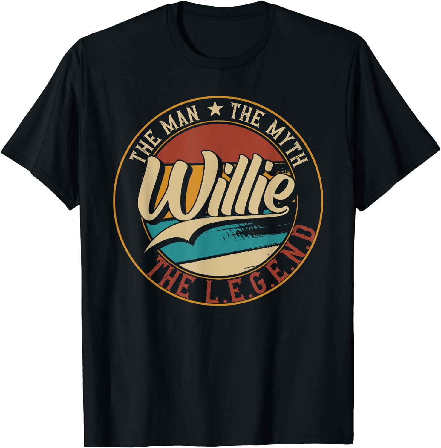 Willie The Man the Myth the Legend T-Shirt - Walmart.com