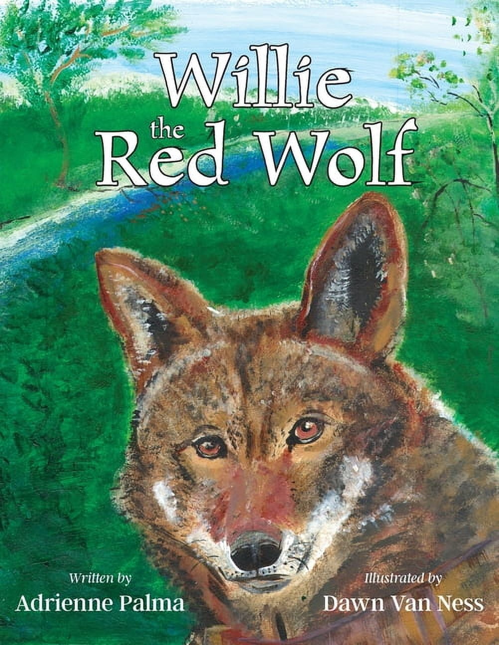 Wildlife Willie the Red Wolf, Book 1, (Paperback) - Walmart.com