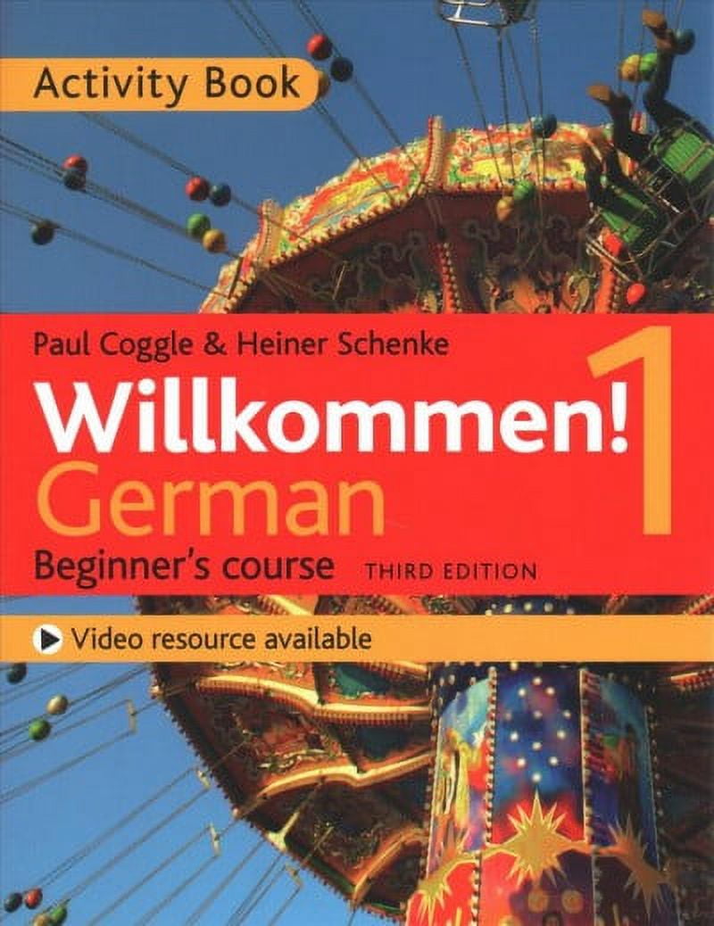 Willkommen! 1 (Third Edition) German Beginner's Course: Activity Book ...