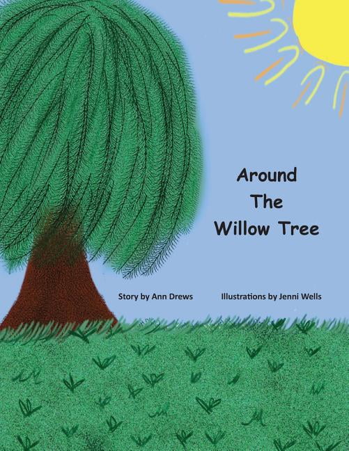 Willow Tree: Around the Willow Tree : Book VI (Series #6) (Paperback ...
