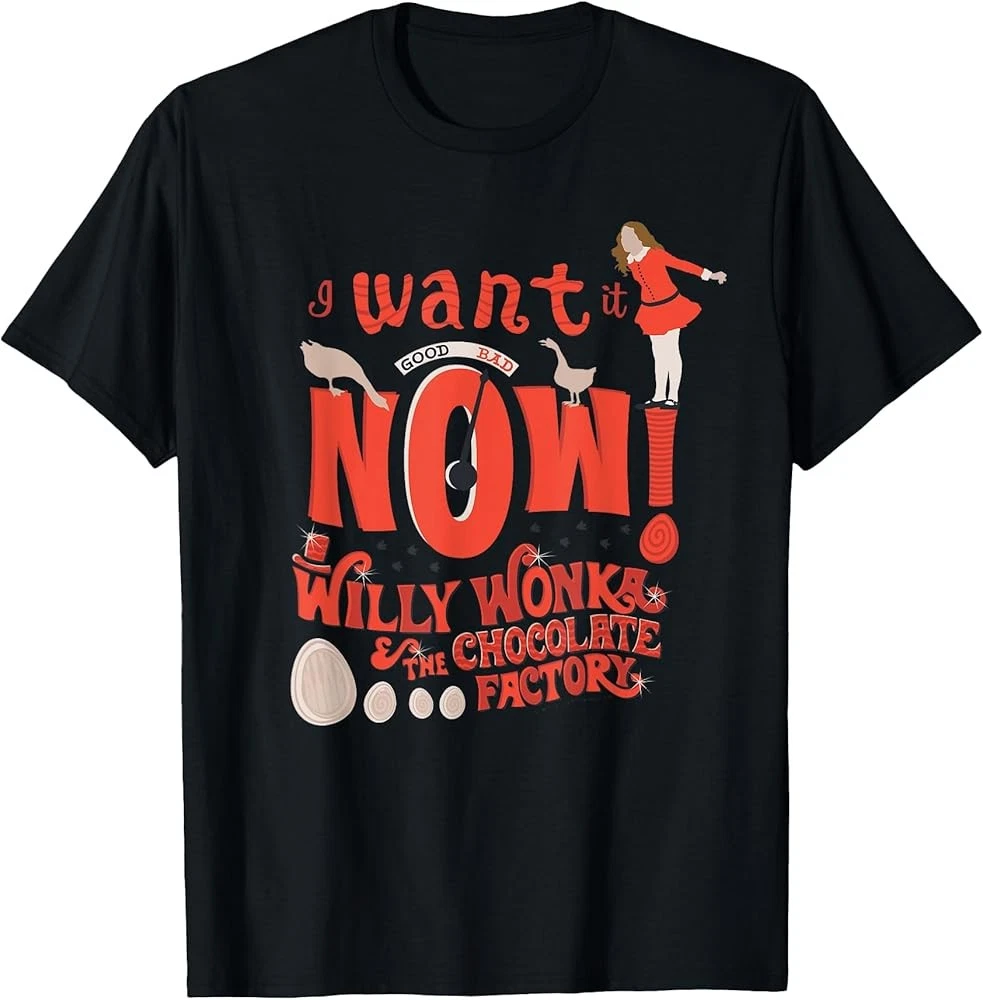 Willy Wonka Chocolate Factory I Want It Now Movie Quote Humor Unisex T ...