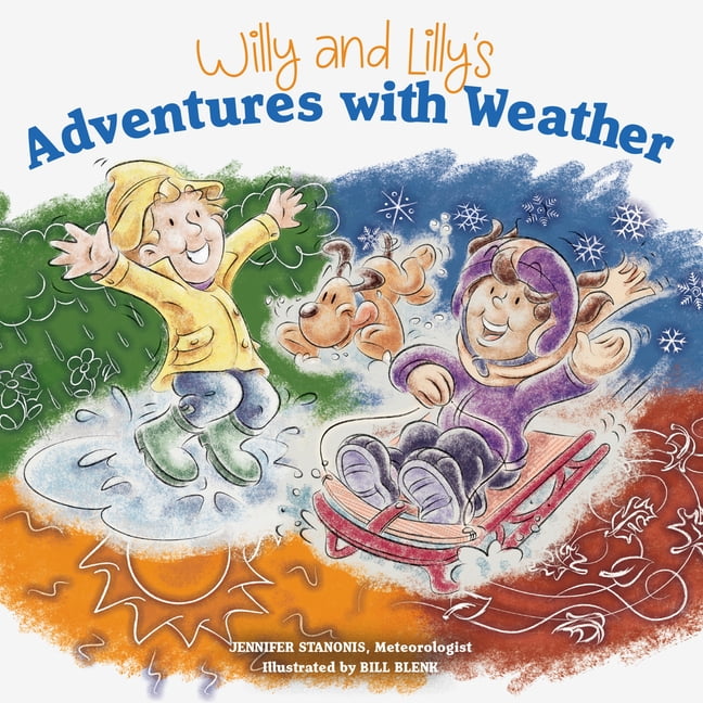 Willy and Lilly's Adventures with Weather (Hardcover) - Walmart ...