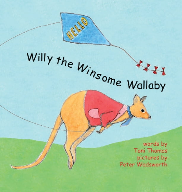 Willy the Winsome Wallaby, (Hardcover) - Walmart.com