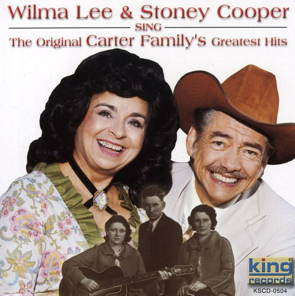 Wilma Lee & Stoney Cooper - Sing the Original Carter Family's Greatest ...