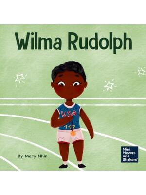 Wilma Rudolph : A Kid's Book About Overcoming Disabilities - Walmart.com