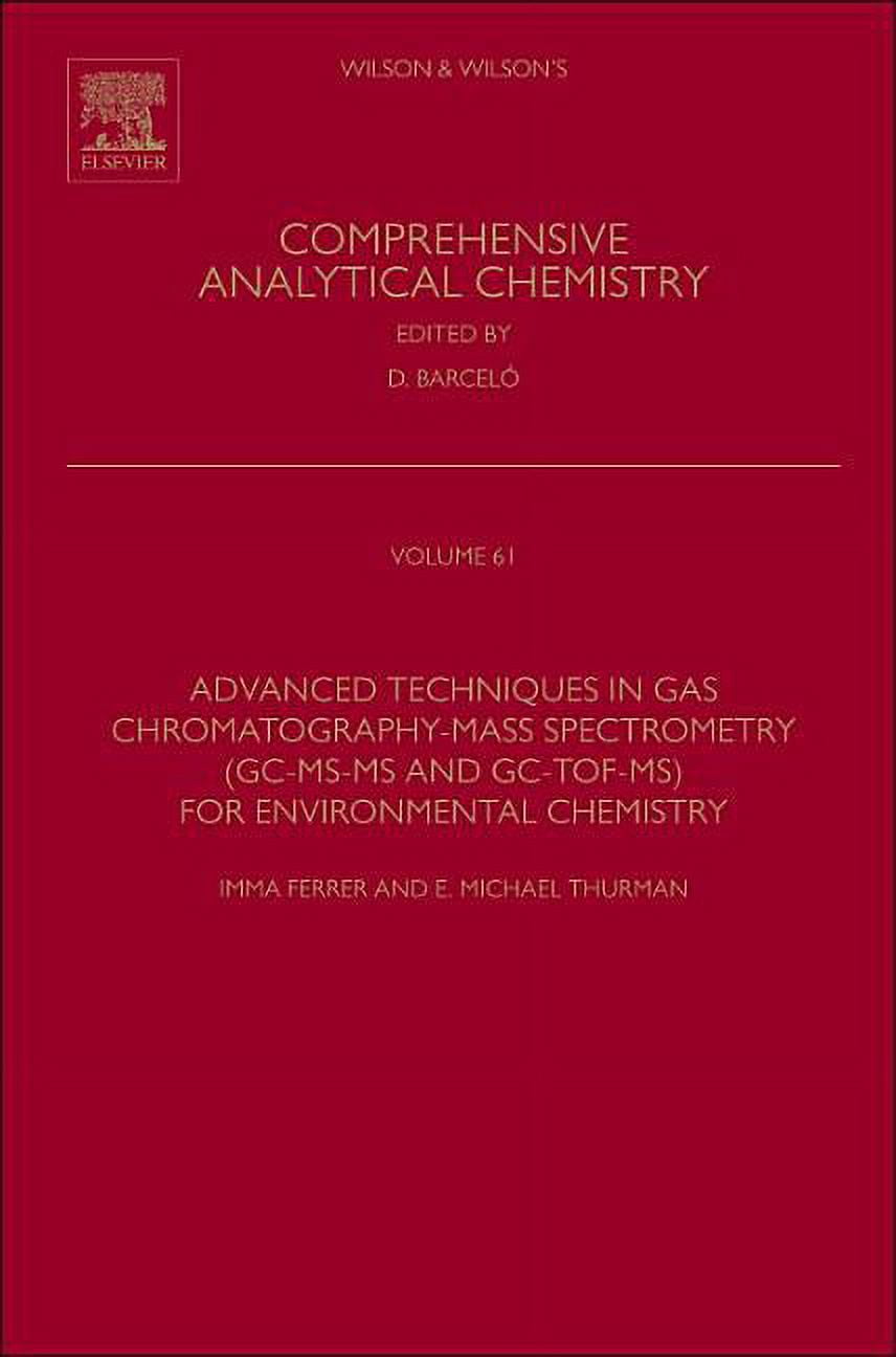 Wilson & Wilson's Comprehensive Analytic Advanced Techniques in Gas ...
