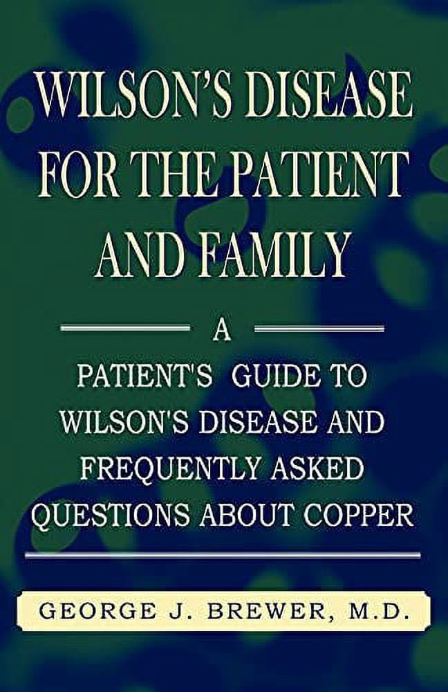 Pre-Owned Wilson's Disase for the Patient and Family (Paperback ...