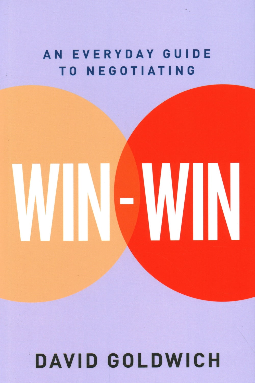 Win-Win : An Everyday Guide to Negotiating (Paperback) - Walmart.com