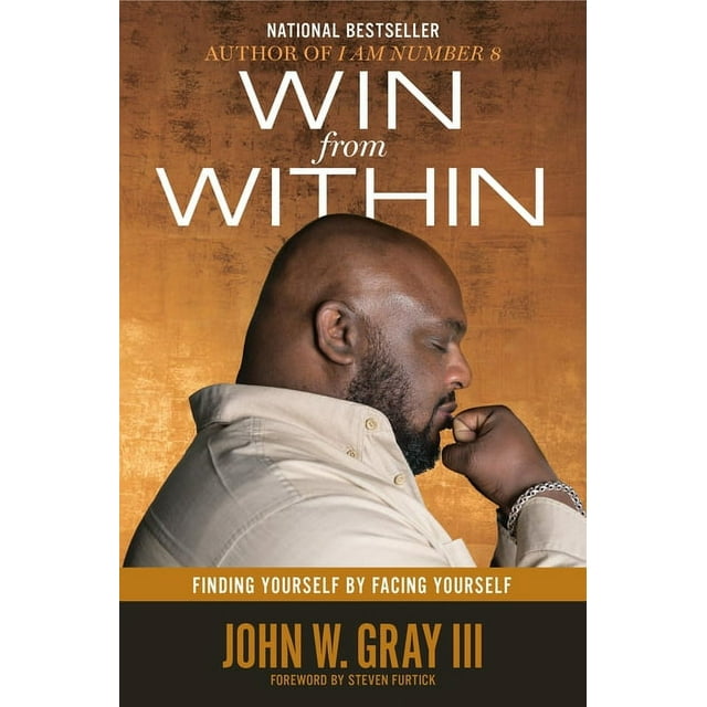 Win from Within: Finding Yourself by Facing Yourself, (Hardcover ...
