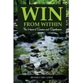 Win from Within: The Heart of Success and Significance (Paperback ...