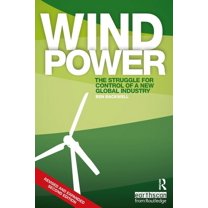 Wind Energy for the Rest of Us : A Comprehensive Guide to Wind Power ...