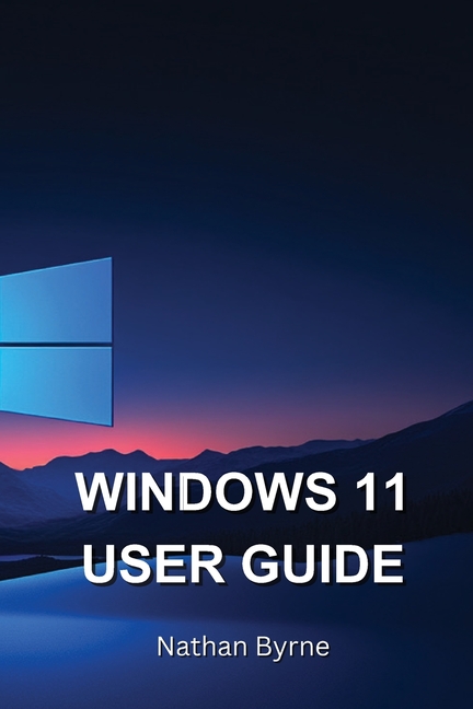 Windows 11 User Guide, (Paperback) - Walmart.com
